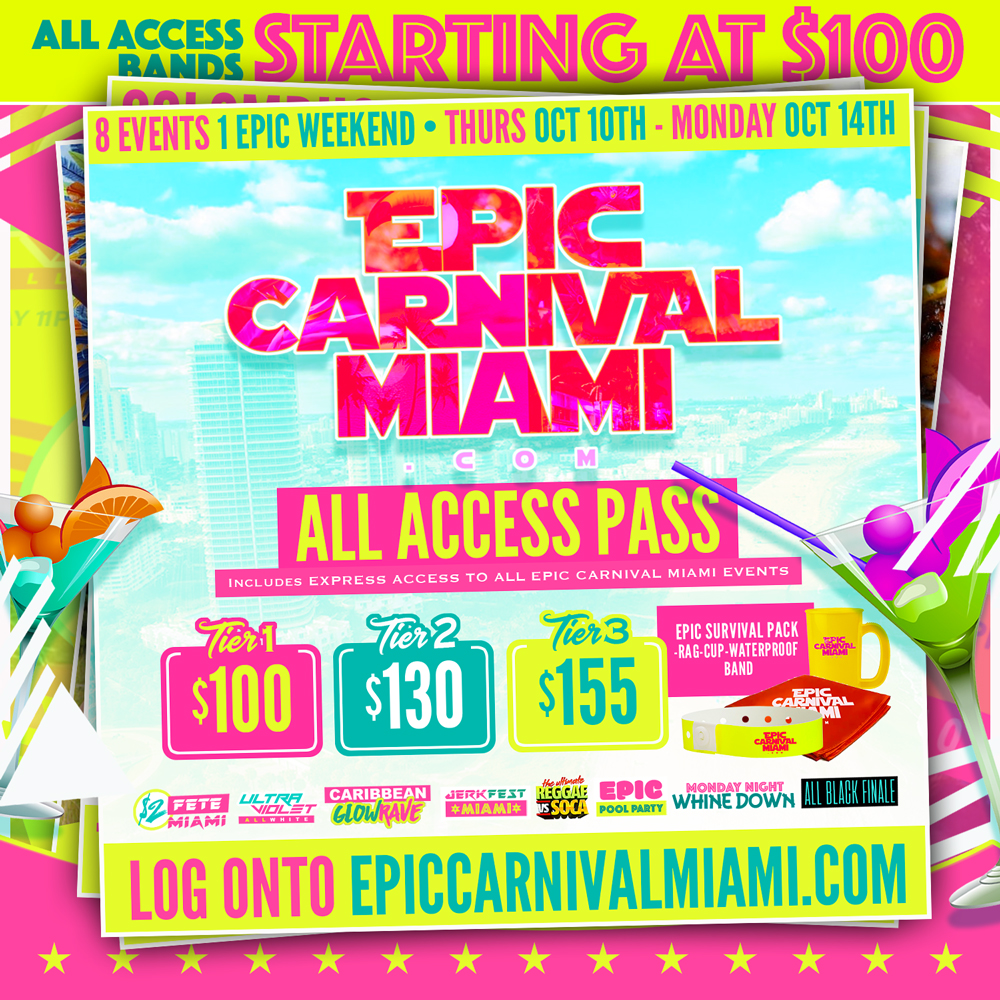 EPIC CARNIVAL MIAMI ALL ACCESS PASS (8 EVENTS 1 PRICE) FLORIDA ...